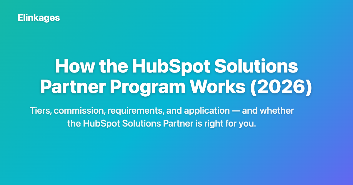 HubSpot Partner Program Explained (2026) | Elinkages Blog